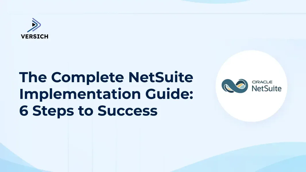 Complete NetSuite Implementation Guide | Versich