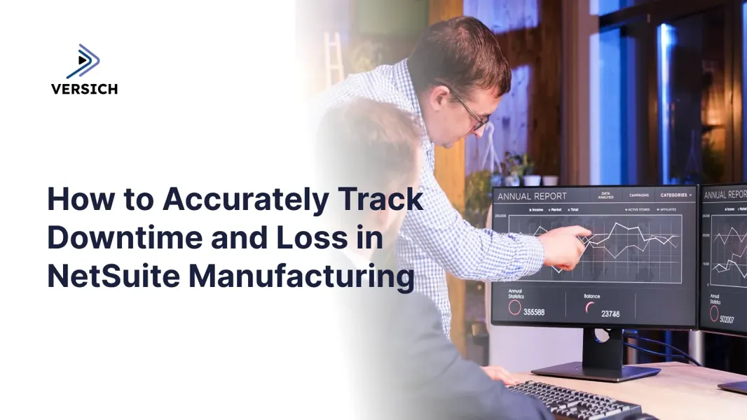 How to Accurately Track Downtime and Loss in NetSuite Manufacturing ...