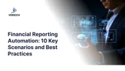 Financial Reporting Automation: 10 Key Scenarios and Best Practices