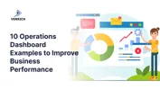 Top 10 Operational Dashboards for Better Business | Versich